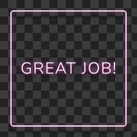 Pink neon word GREAT JOB | Free PNG - rawpixel