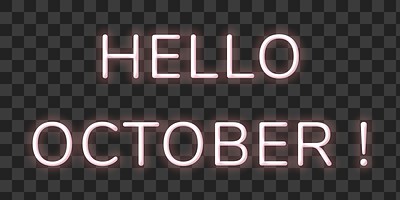 Glowing neon Hello October! text | Free Photo - rawpixel