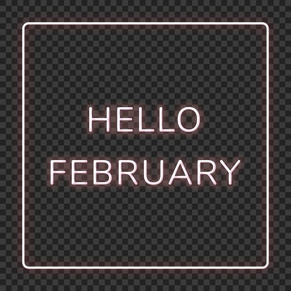 Neon frame Hello February png | Free PNG - rawpixel