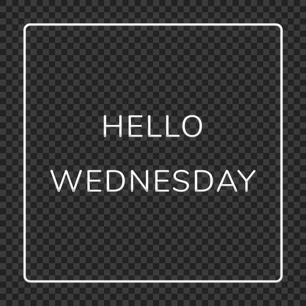 Frame with Hello Wednesday png | Free PNG - rawpixel