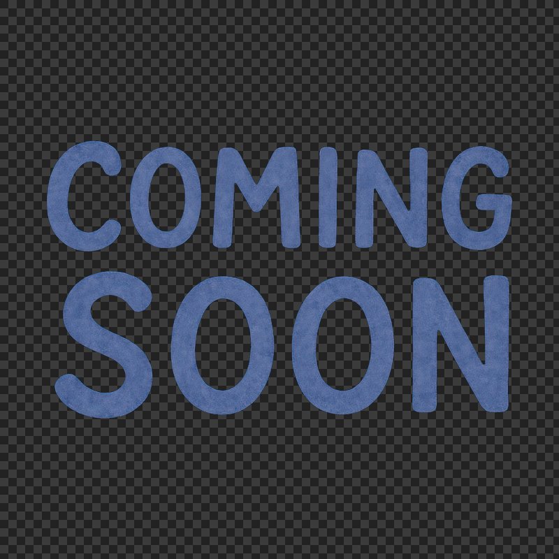 Coming Soon PNG Images | Free Photos, PNG Stickers, Wallpapers ...