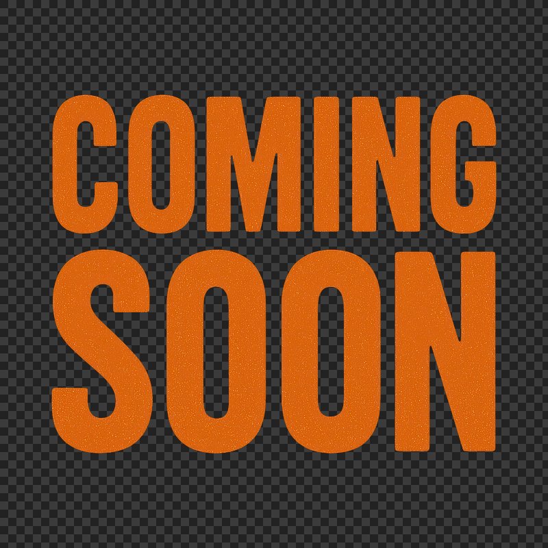 Coming Soon PNG Images | Free Photos, PNG Stickers, Wallpapers ...