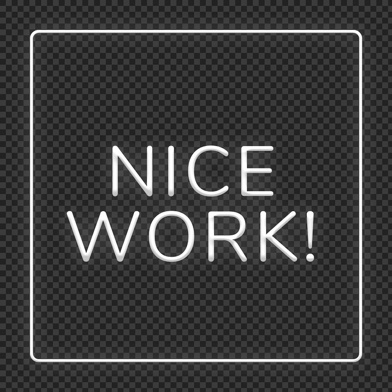 Gray neon nice work! png | Free PNG - rawpixel