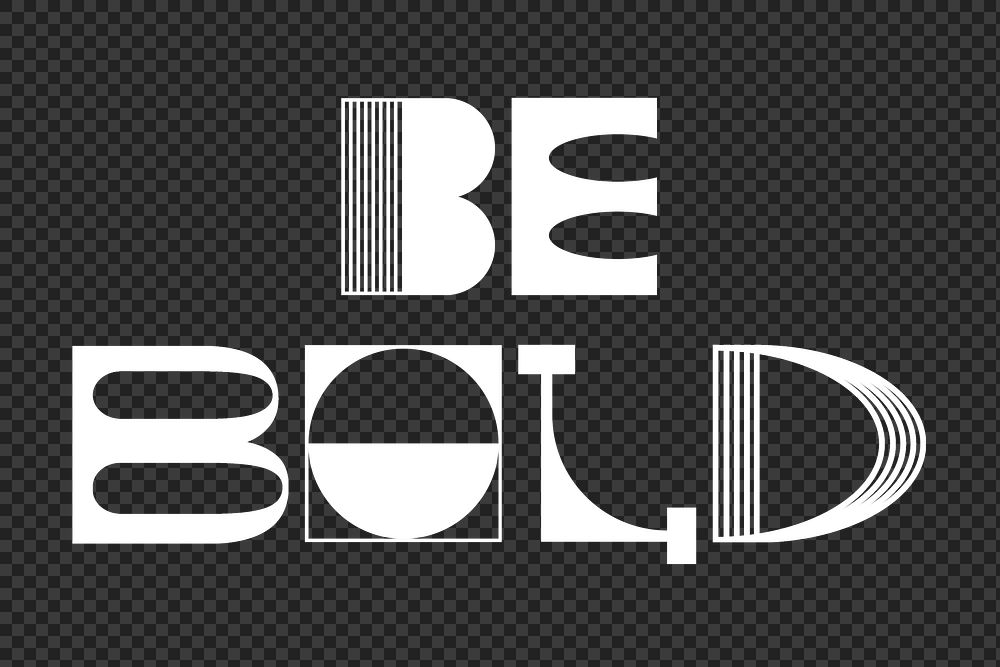 Be bold word png abstract | Free PNG - rawpixel