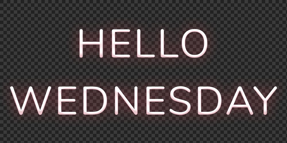 Neon Hello Wednesday png typography | Free PNG - rawpixel