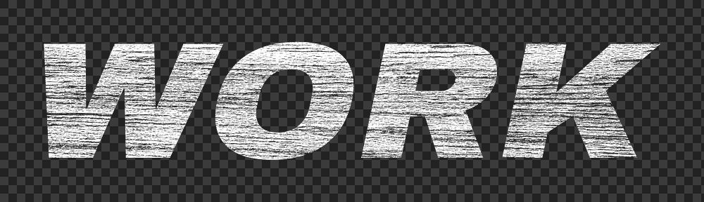 Bold work png word sticker | Free PNG - rawpixel