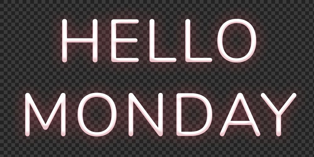 Glowing neon Hello Monday png | Free PNG - rawpixel