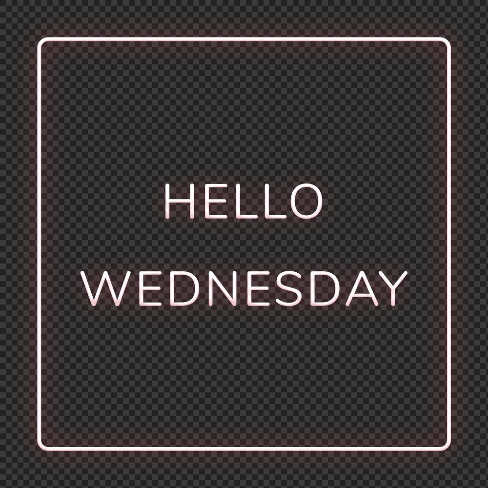 Frame with Hello Wednesday png | Free PNG - rawpixel