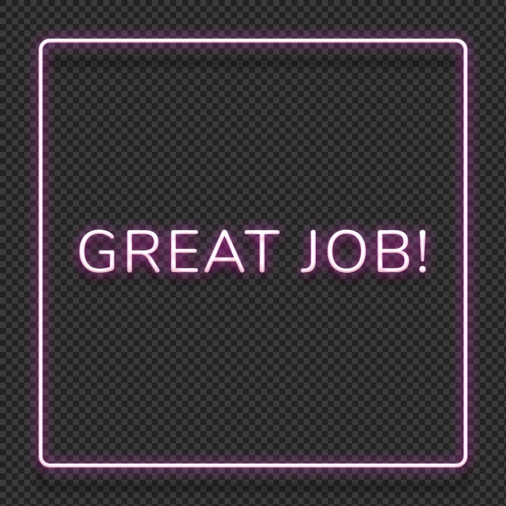 Pink neon word GREAT JOB | Free PNG - rawpixel