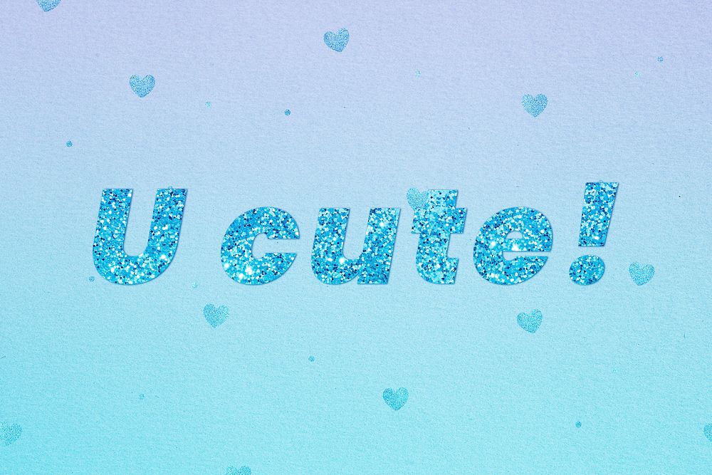 Glittery u cute! word lettering | Free Photo - rawpixel