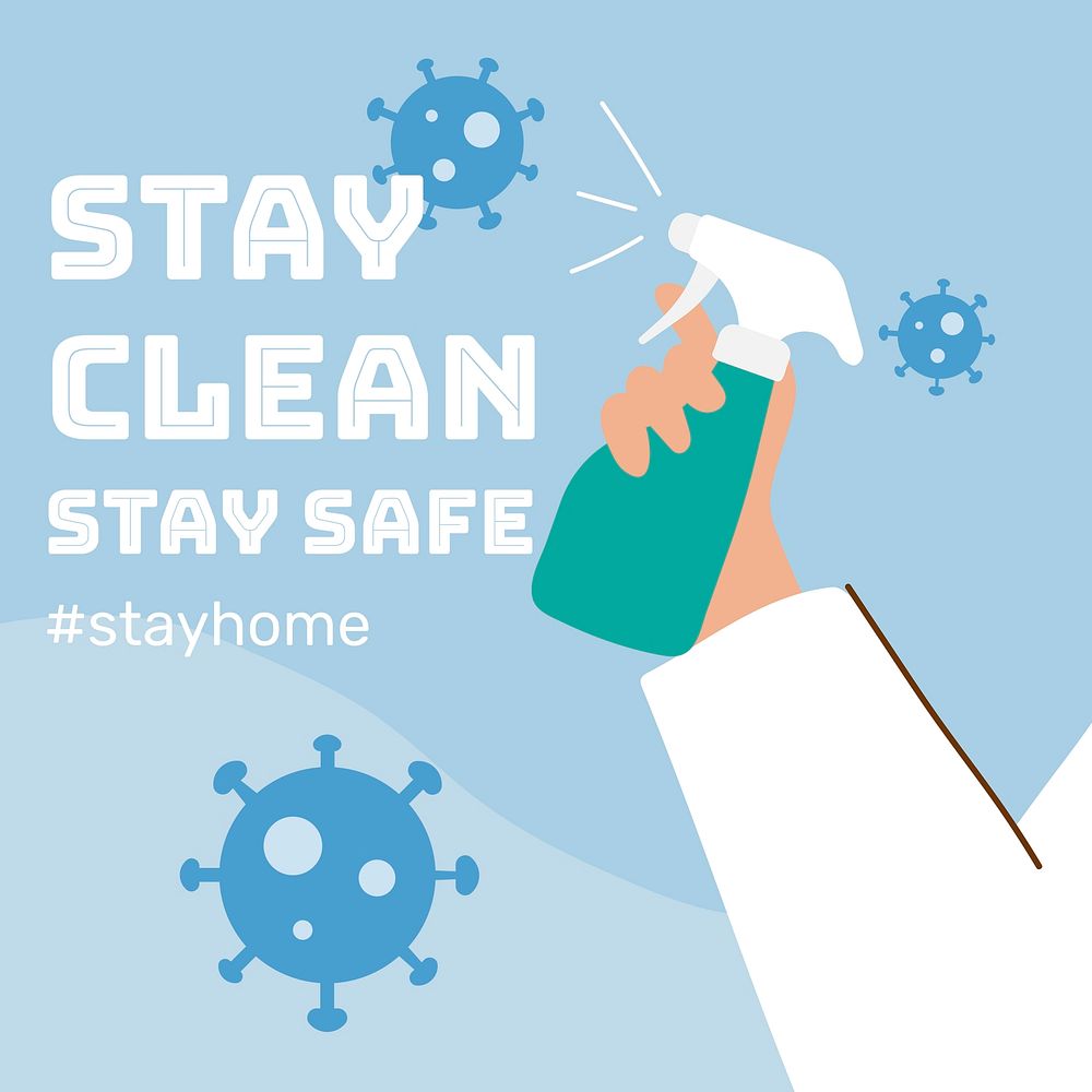 Stay clean and stay safe. | Premium Vector Template - rawpixel