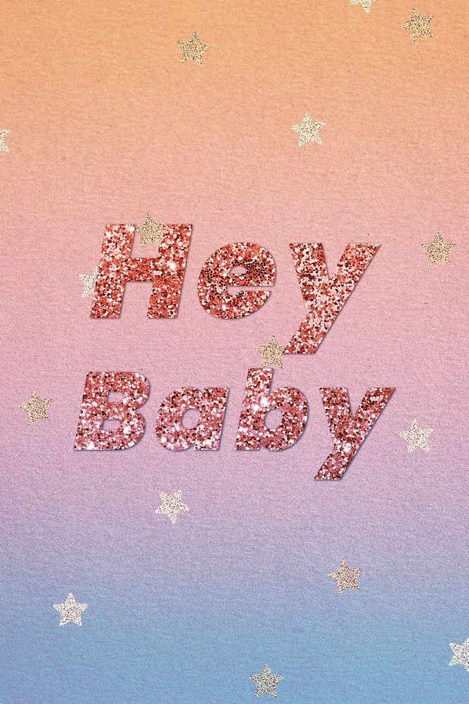Glittery hey baby word lettering | Free Photo - rawpixel