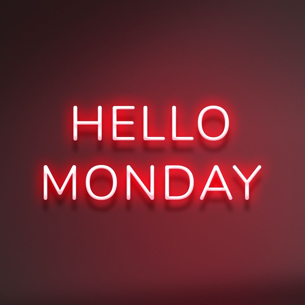 Glowing Hello Monday neon text | Free Photo - rawpixel