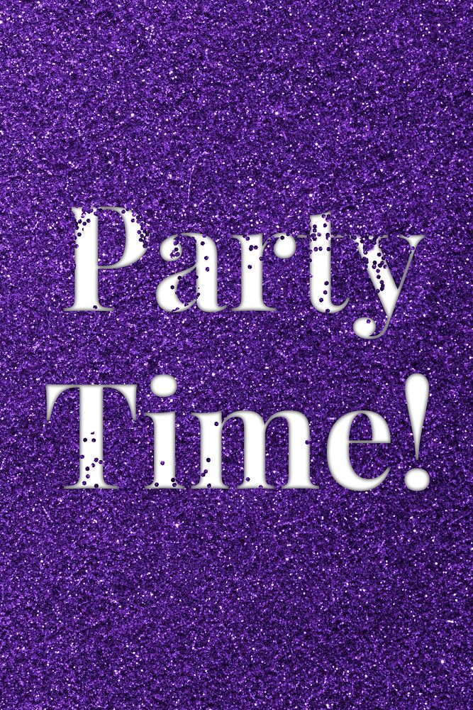 Party time! glittery typography word | Free Photo - rawpixel