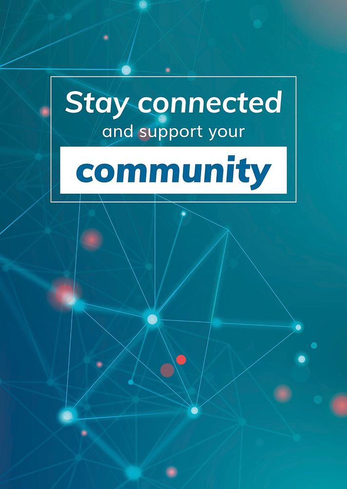 Stay connected and support your | Premium Vector Template - rawpixel