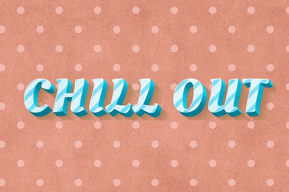 Chill out text vintage typography | Free Photo - rawpixel