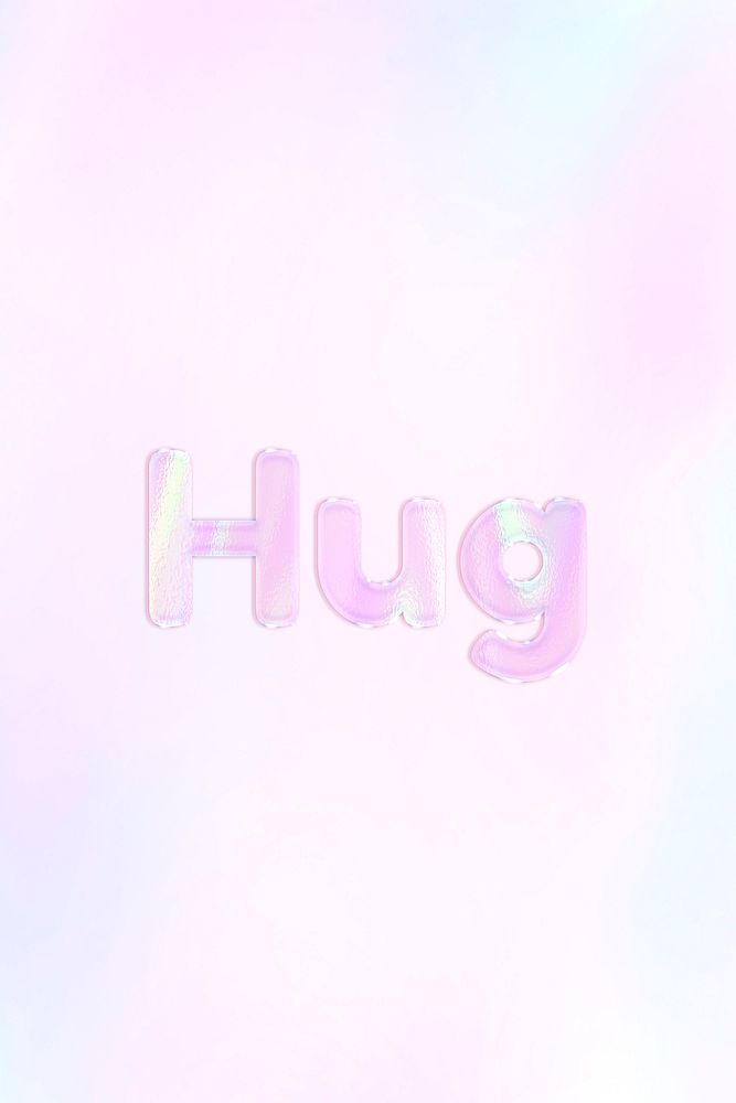 Hug word holographic effect pastel | Free Photo - rawpixel