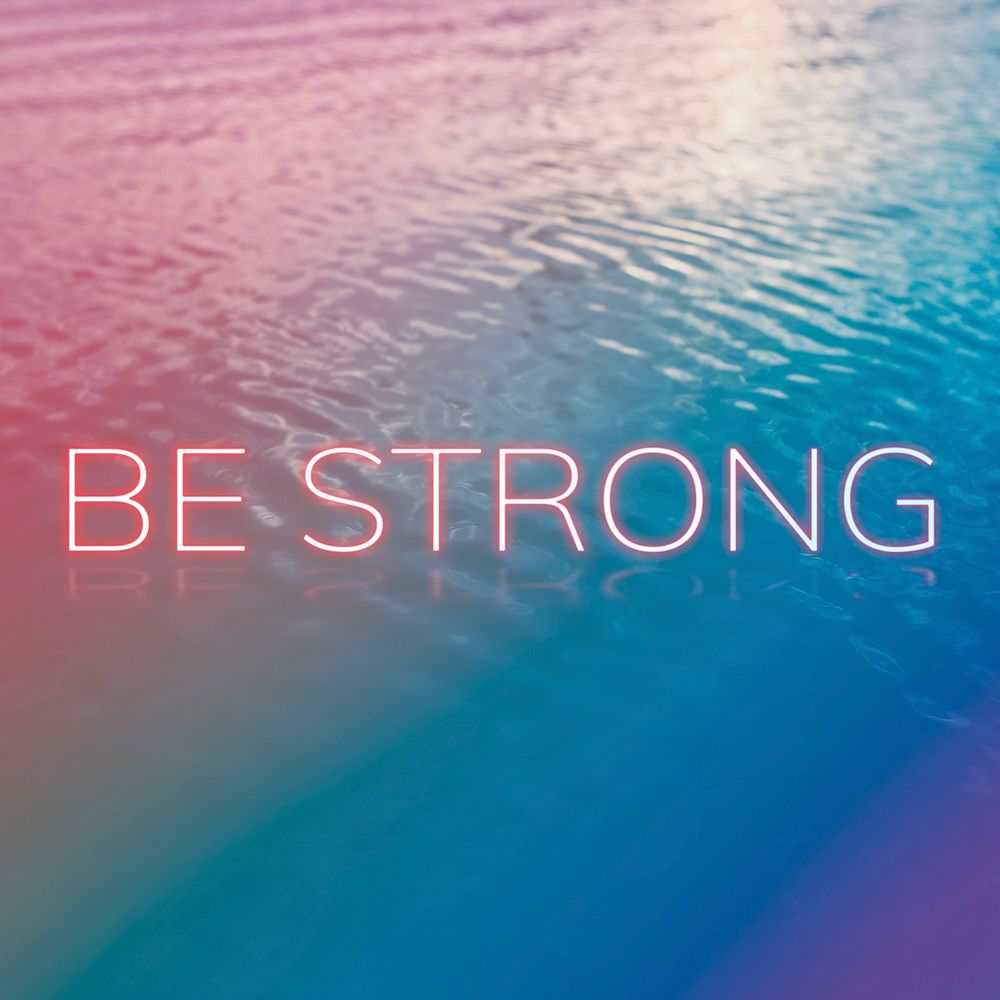 Be strong neon word typography | Free Photo - rawpixel