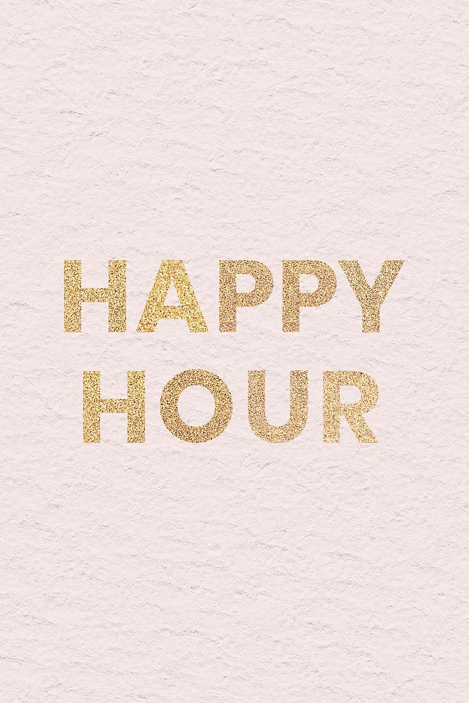 Glittery happy hour typography on a pink | Free Photo - rawpixel