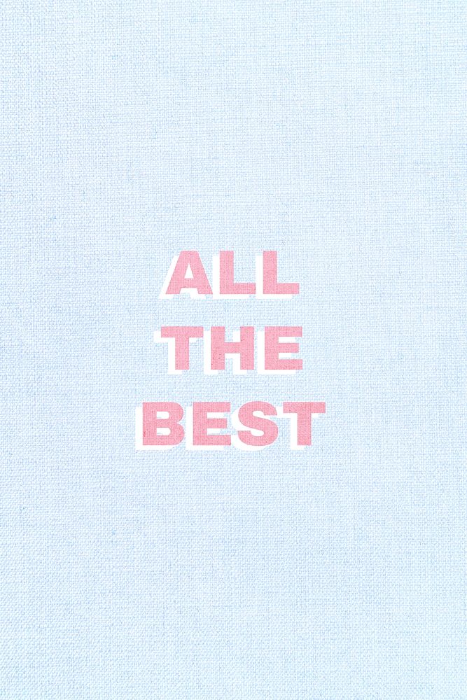 Word all the best typography | Free Photo - rawpixel