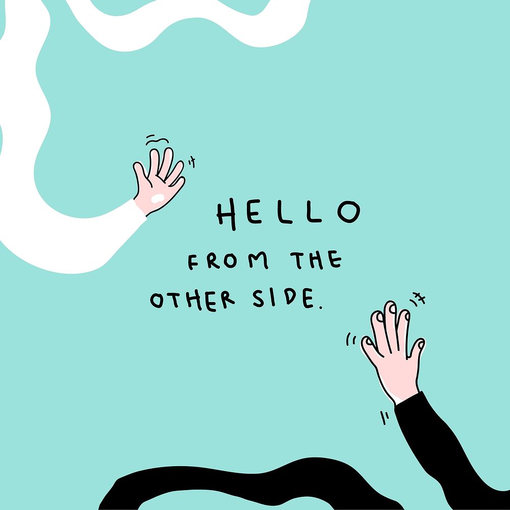 Hello from the other side | Free Vector - rawpixel