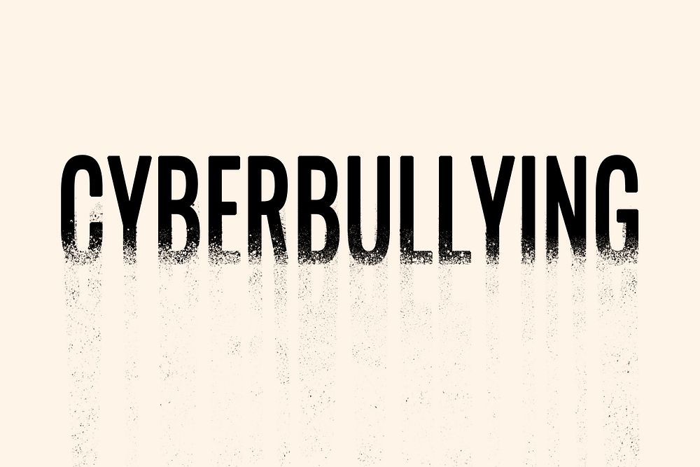 Cyberbullying typography in crumble font | Free Photo - rawpixel
