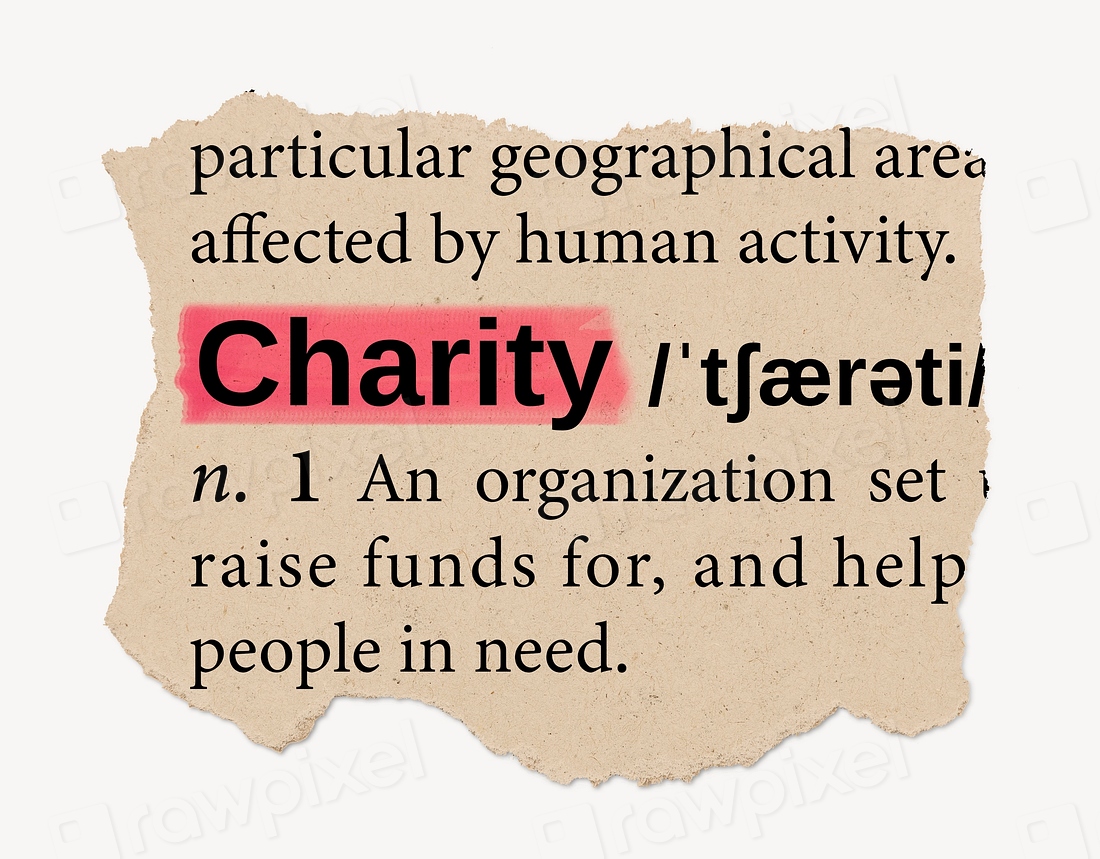 Charity definition, ripped dictionary word, | Free Photo - rawpixel