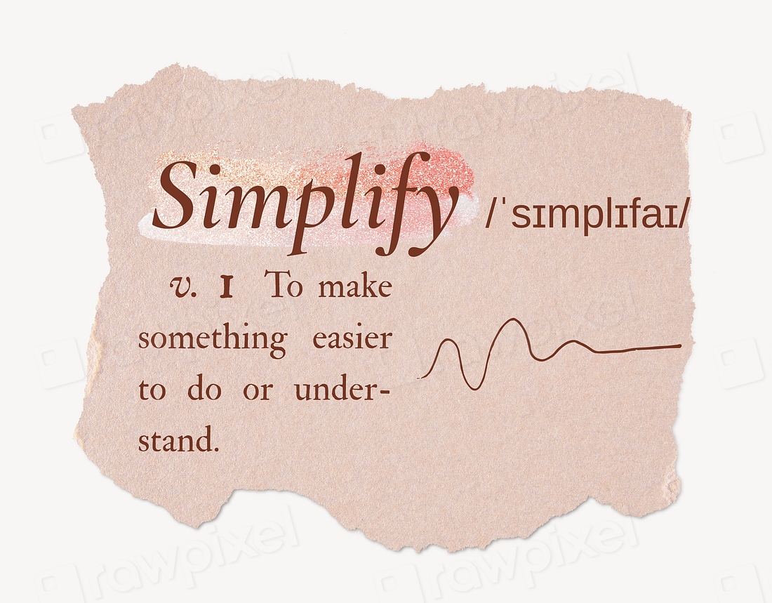 Simplify definition, ripped dictionary word | Free Photo - rawpixel