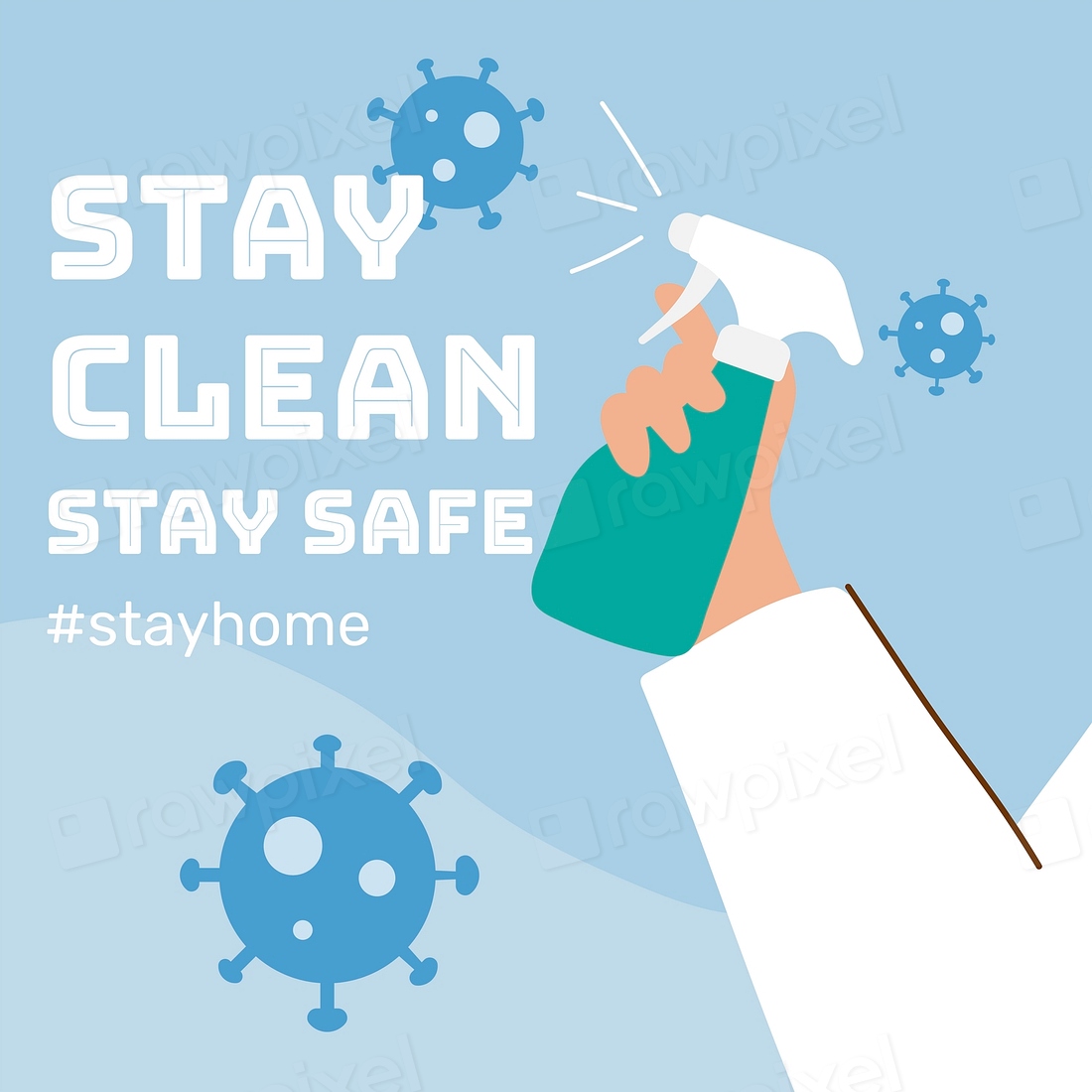 Stay clean and stay safe. | Premium Vector Template - rawpixel