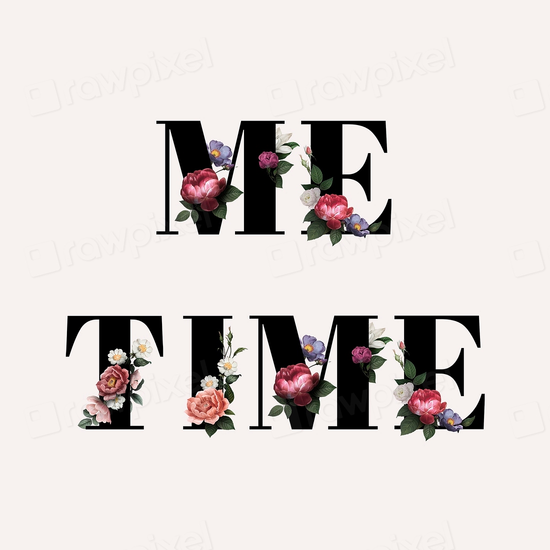 Floral me time word typography | Free Photo - rawpixel