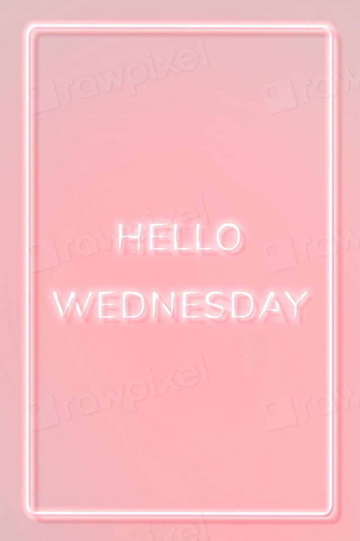 Neon frame Hello Wednesday border | Free Photo - rawpixel
