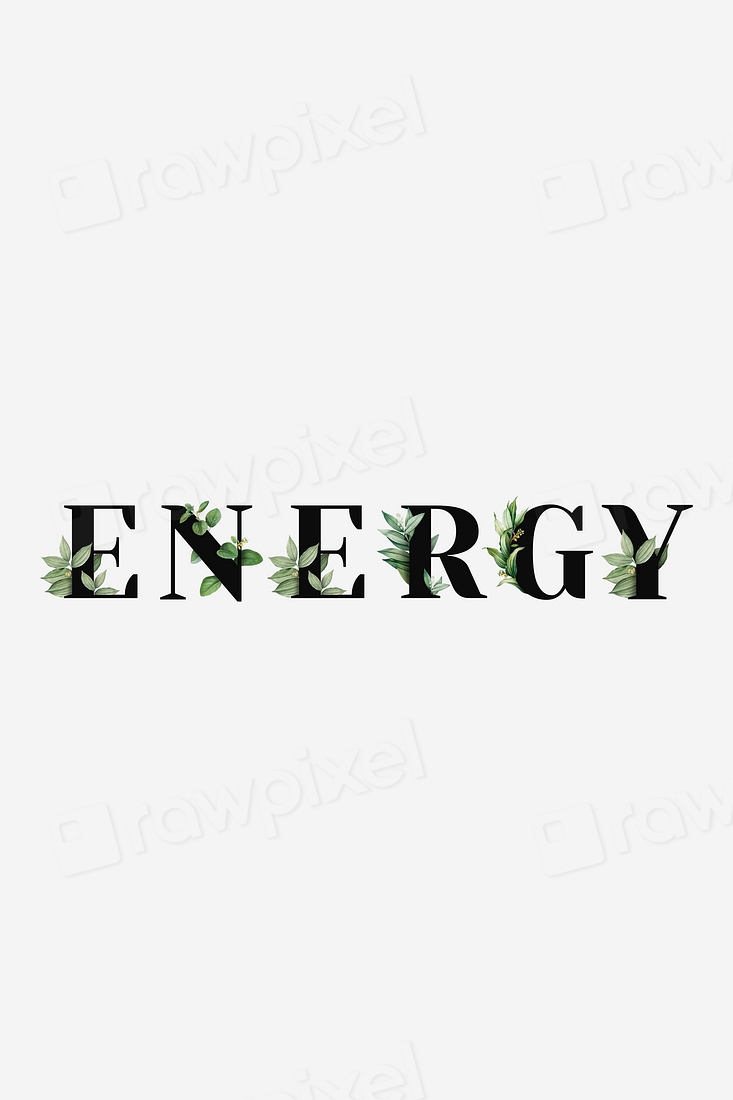 Botanical ENERGY word black typography | Free Photo - rawpixel
