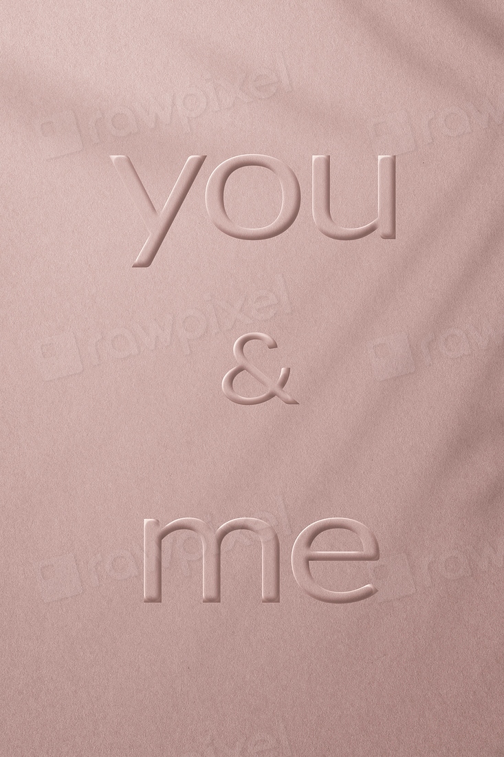 Phrase you & me embossed | Free Photo - rawpixel