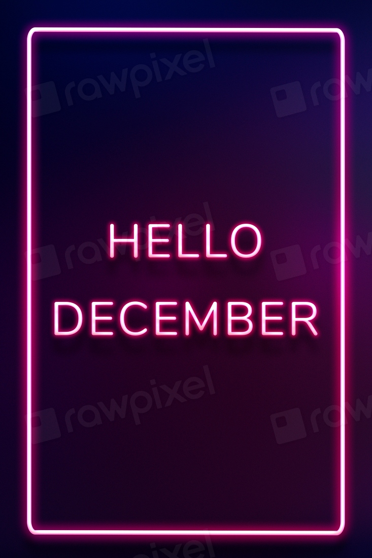 Neon frame Hello December border | Free Photo - rawpixel