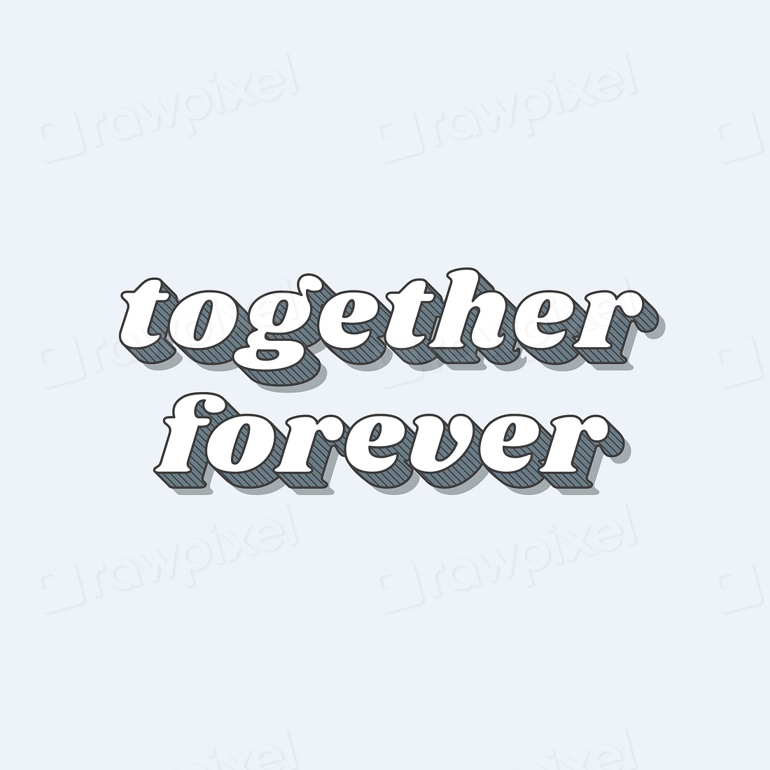 Together forever funky bold calligraphy | Premium Vector - rawpixel
