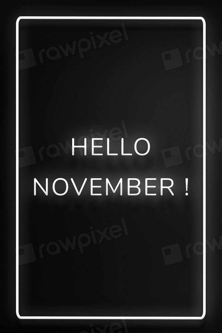 Neon frame Hello November! border | Free Photo - rawpixel