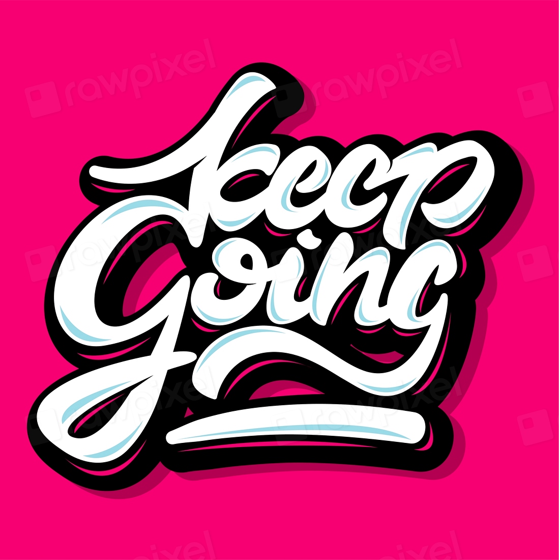 Keep going typography design inspirational | Premium Vector - rawpixel