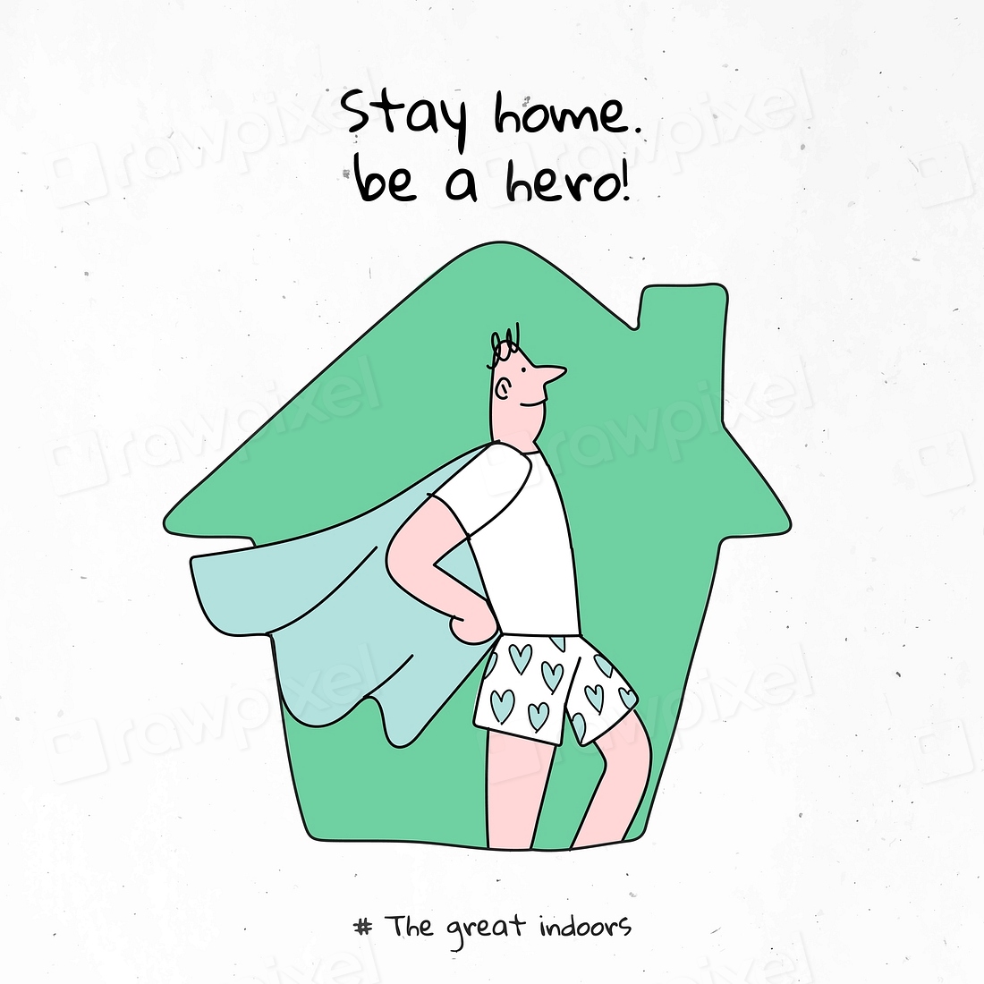 Stay home, be hero coronavirus | Premium Vector Template - rawpixel