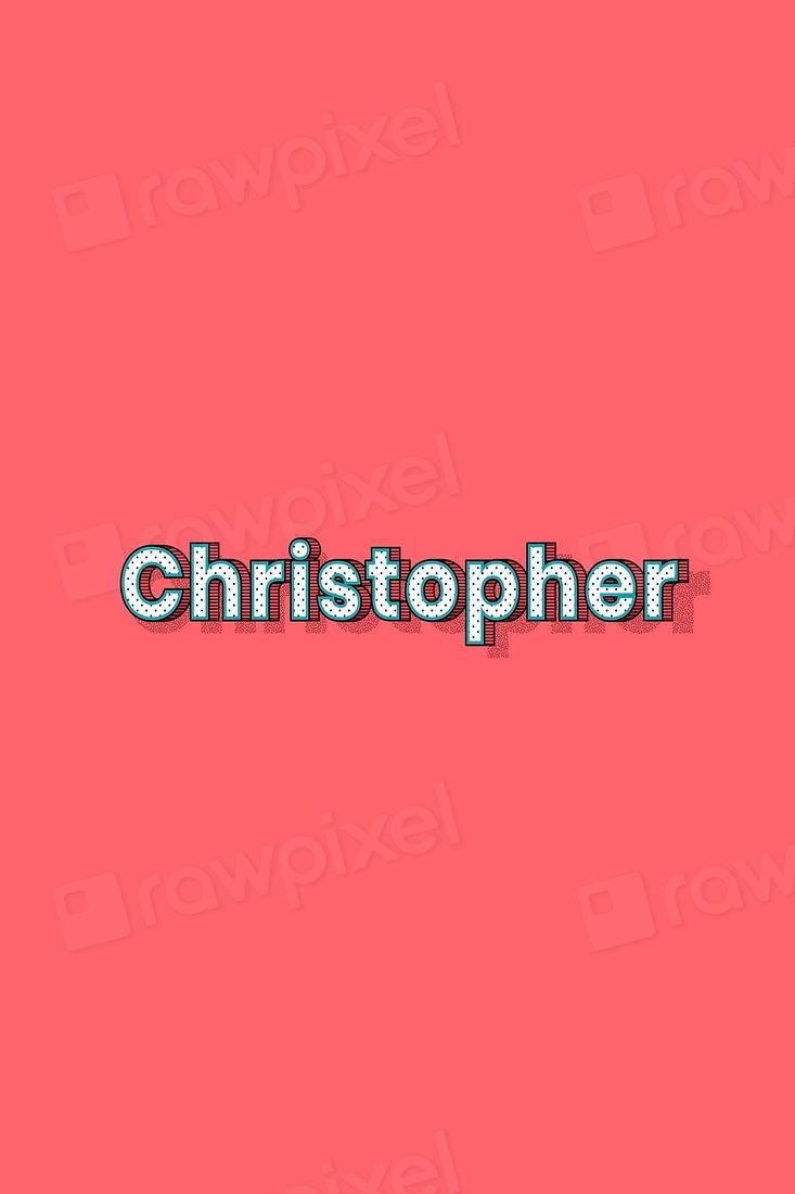 Christopher vector halftone word typography | Free Photo - rawpixel