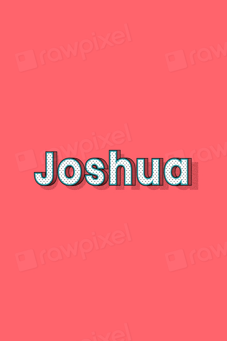 Joshua vector halftone word typography | Free Photo - rawpixel