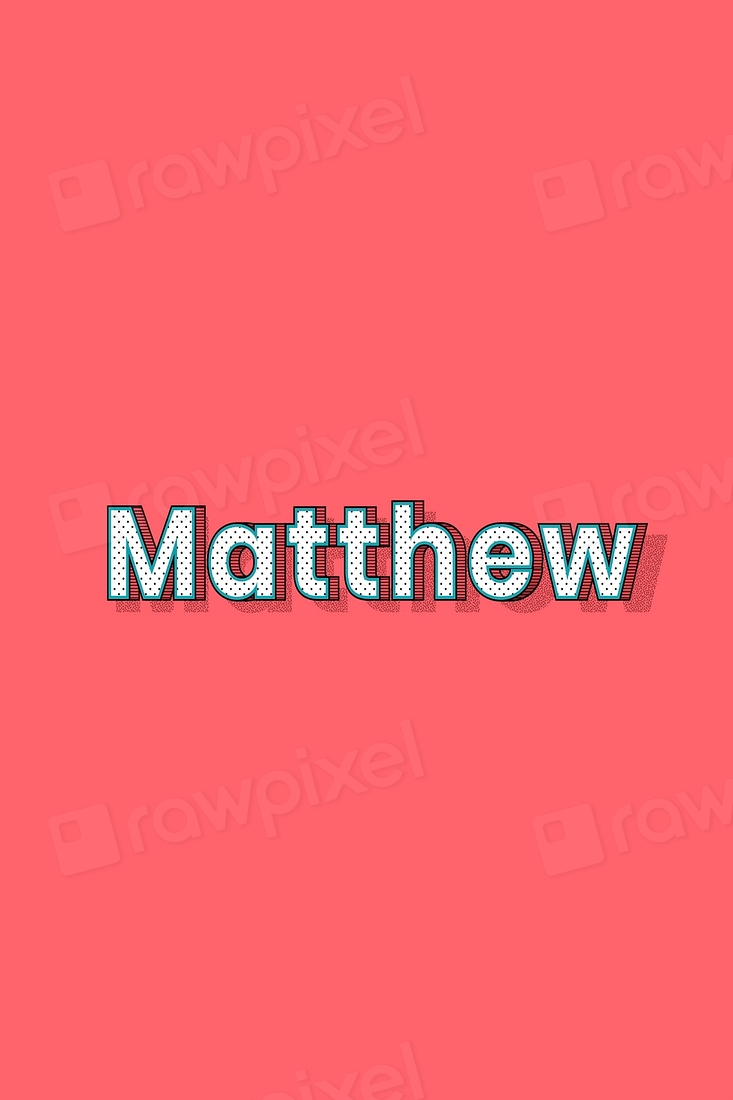 Matthew name halftone vector word | Free Photo - rawpixel