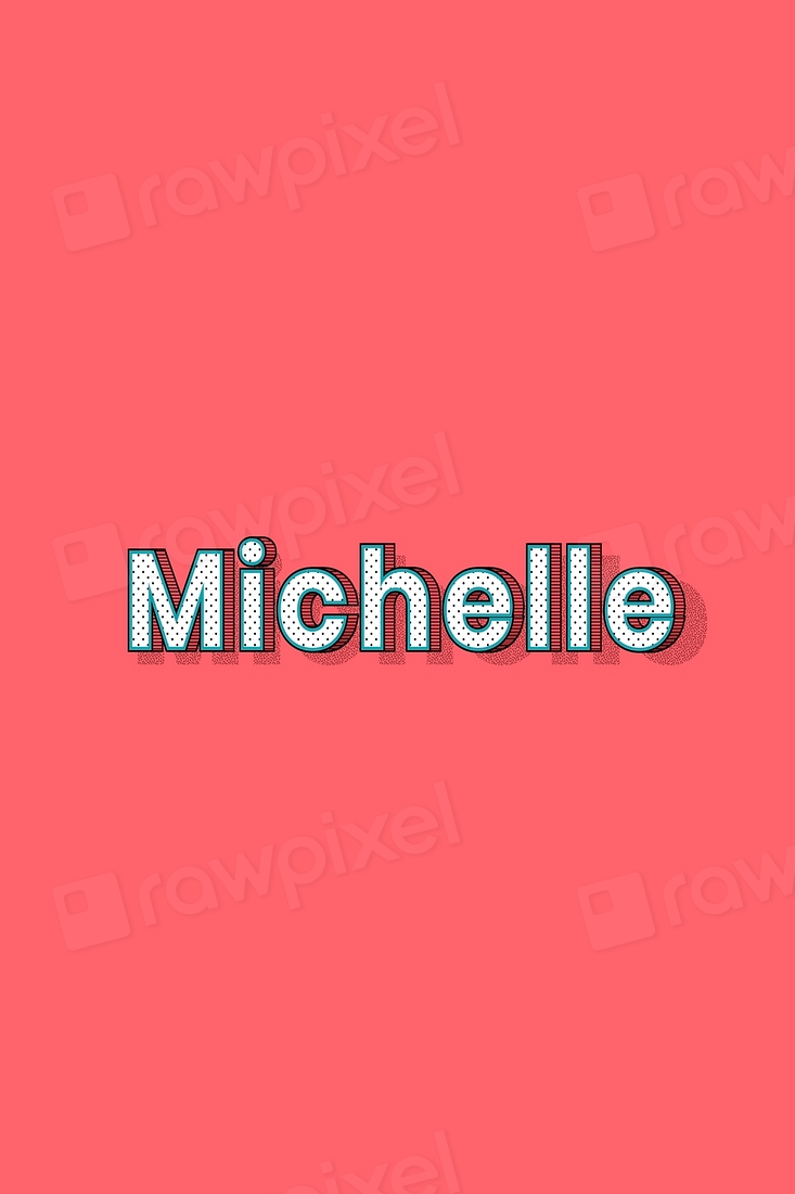 Michelle vector halftone word typography | Free Photo - rawpixel