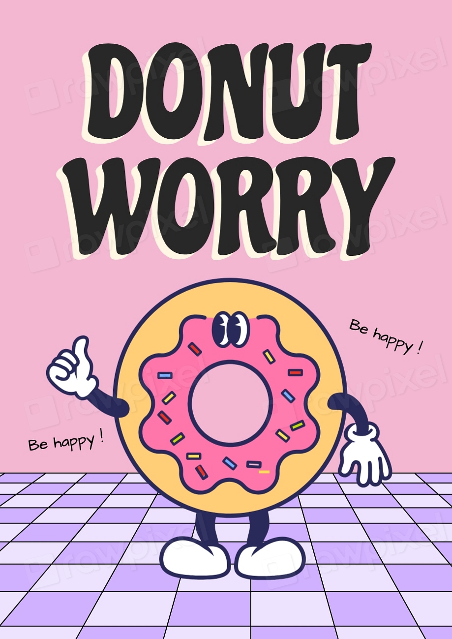 Donut worry poster template, editable | Free Editable Template - rawpixel
