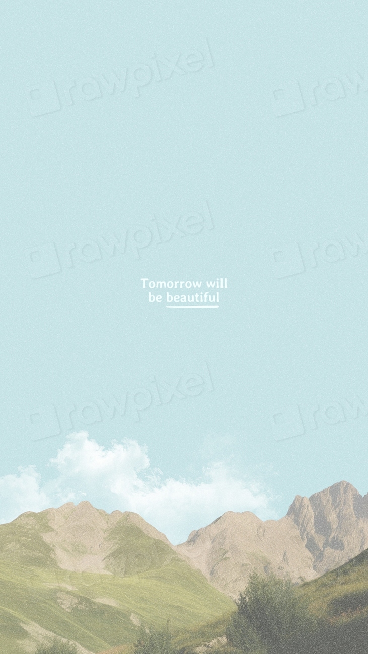 Beautiful tomorrow quote mobile wallpaper | Premium Editable Template ...