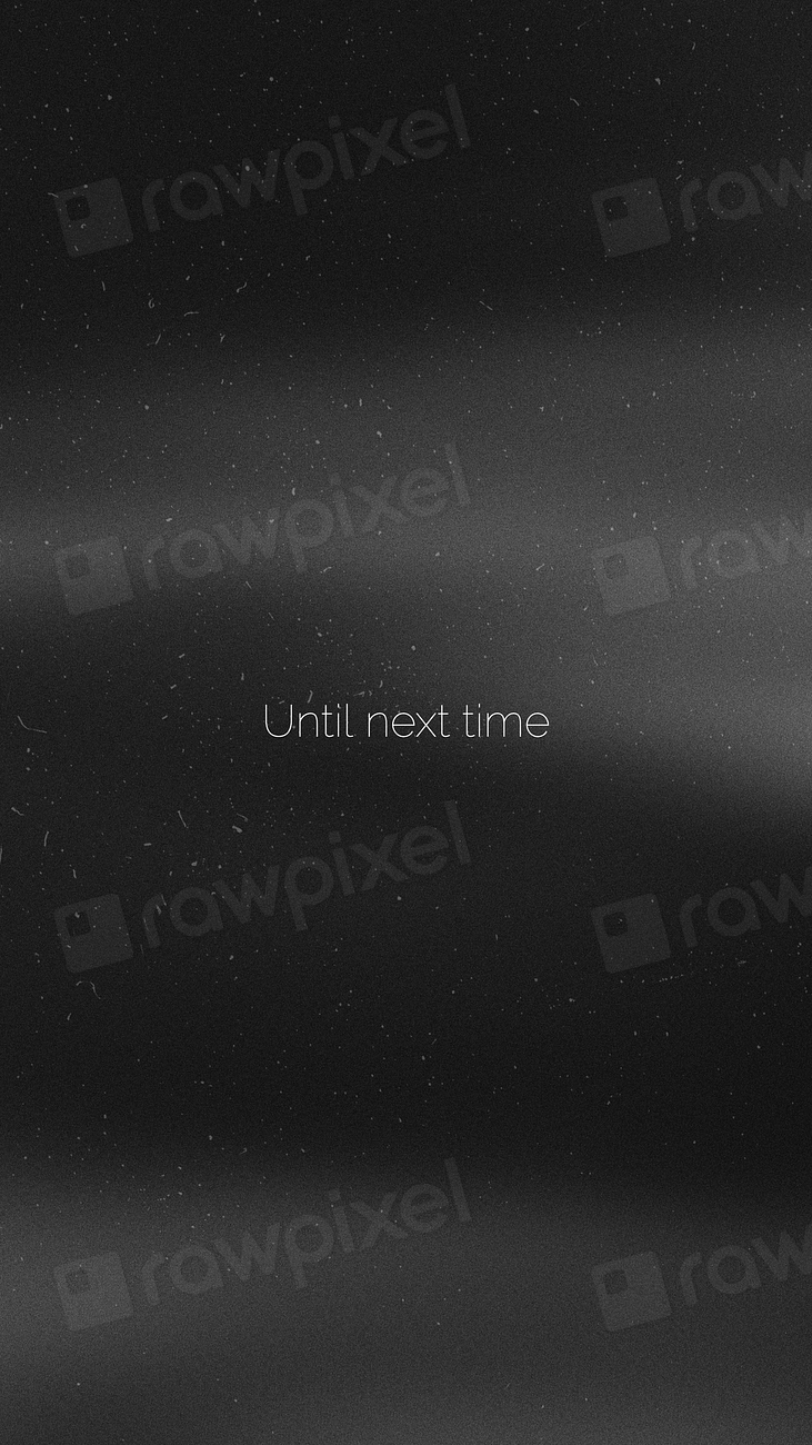 Until next time quote Instagram | Premium Photo - rawpixel