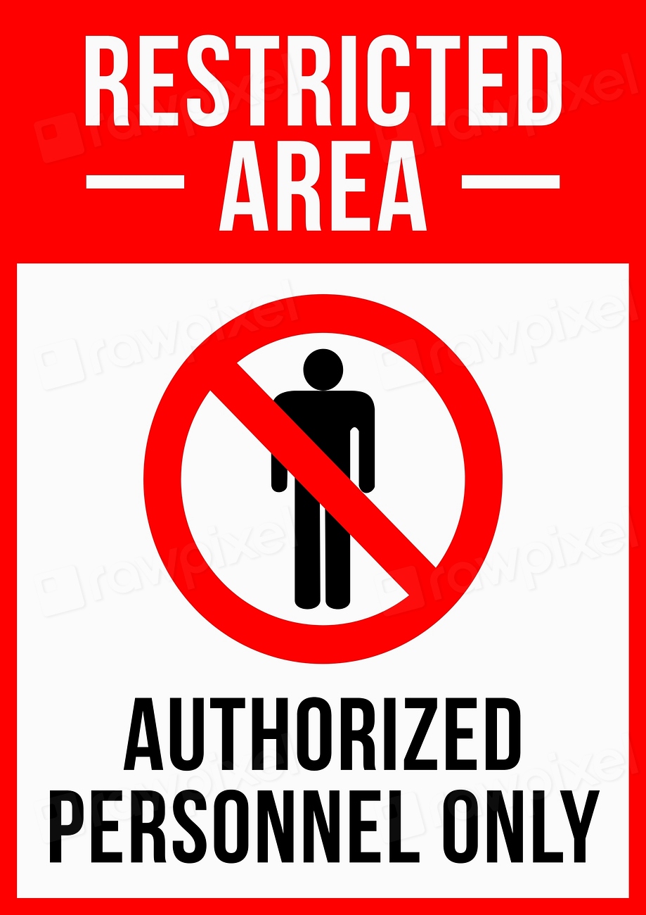Restricted area poster template | Free Photo - rawpixel