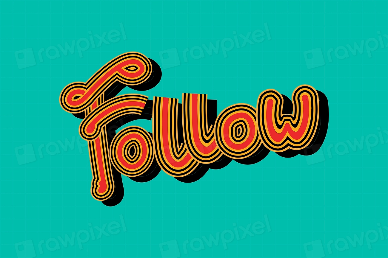 Follow word illustration green wallpaper | Free Photo - rawpixel