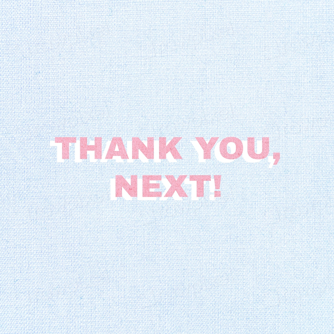 Bold thank you, next! word | Free Photo - rawpixel
