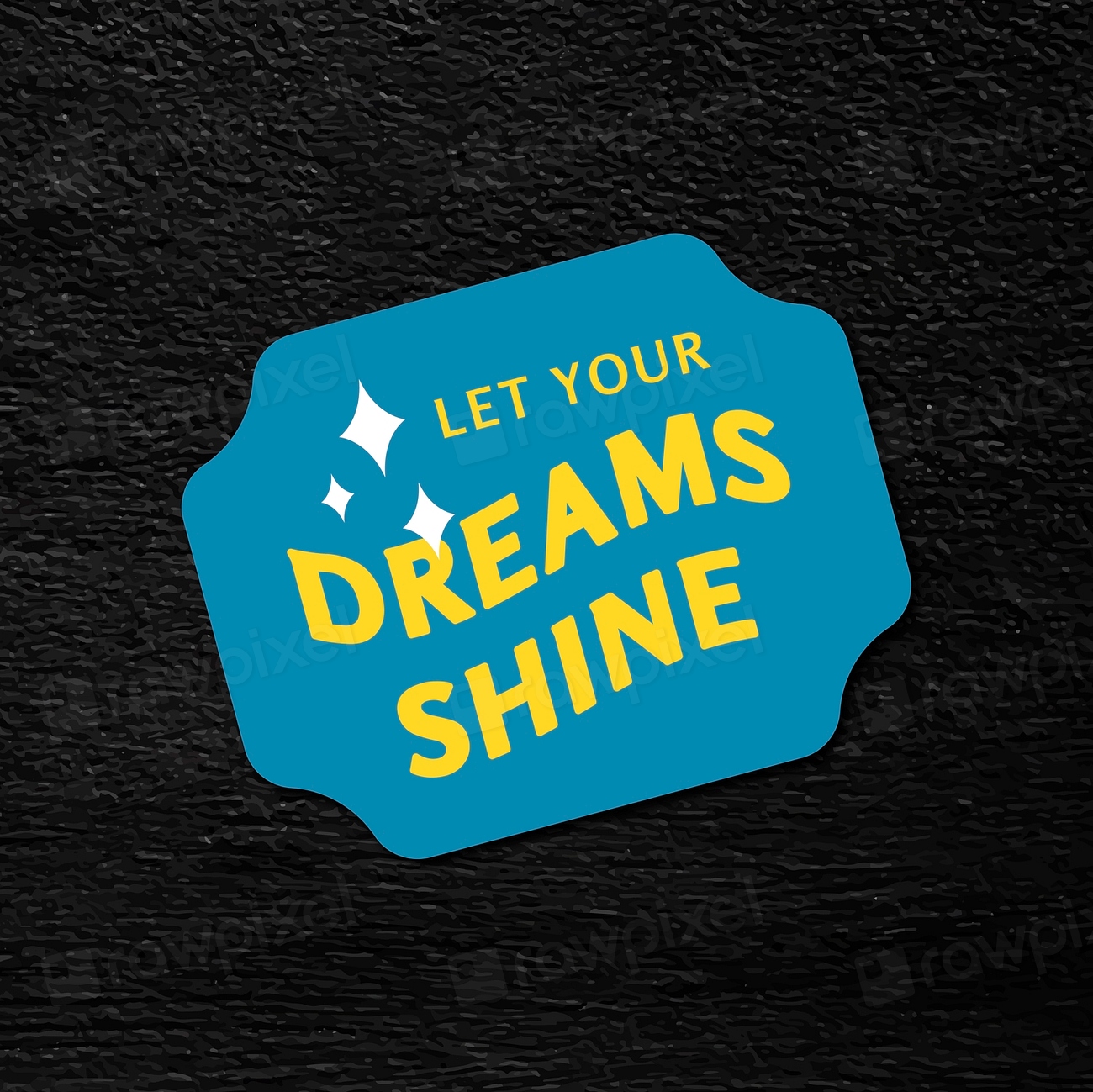 Let your dreams shine vector | Premium Vector - rawpixel