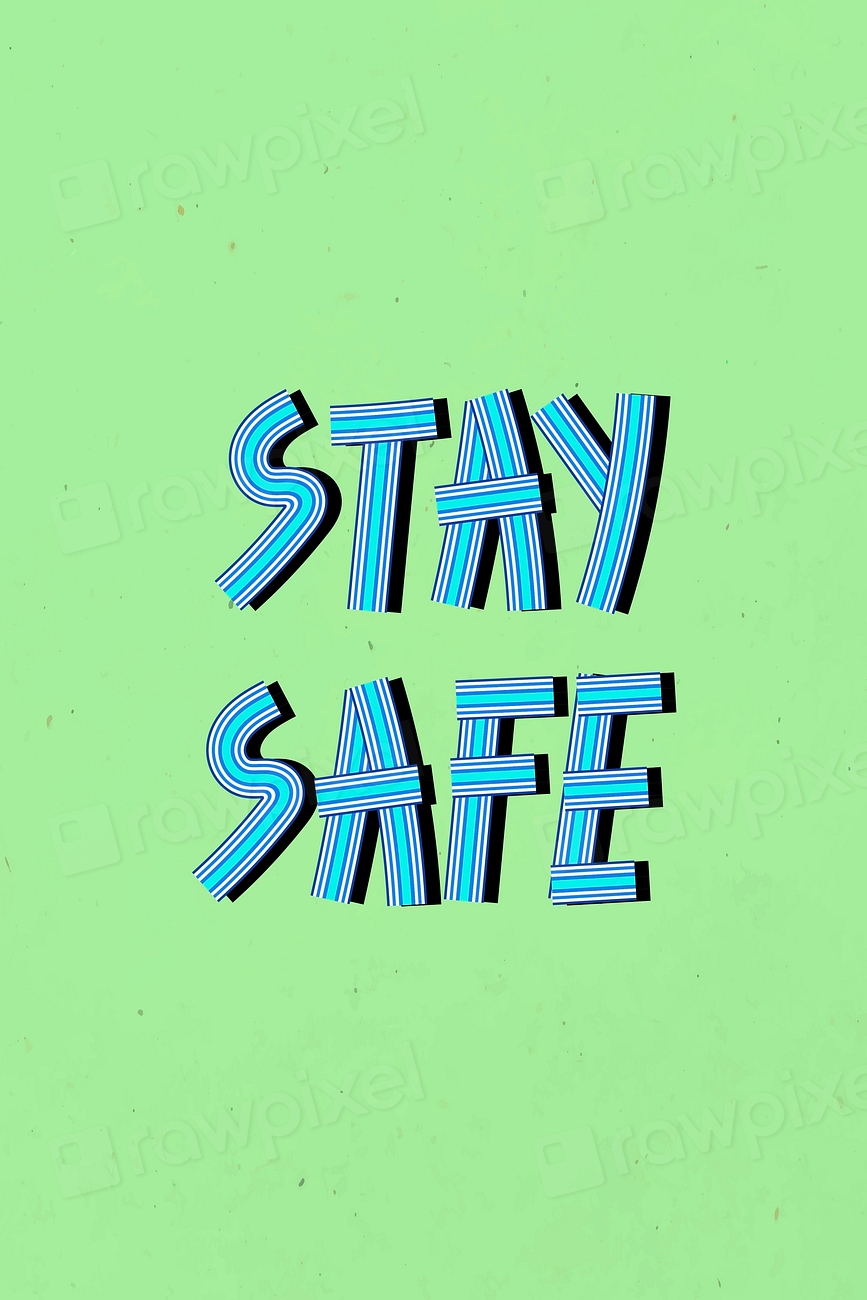 Stay safe text vector health | Premium Vector - rawpixel